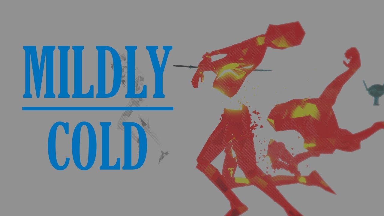MILDLY COLD - YouTube