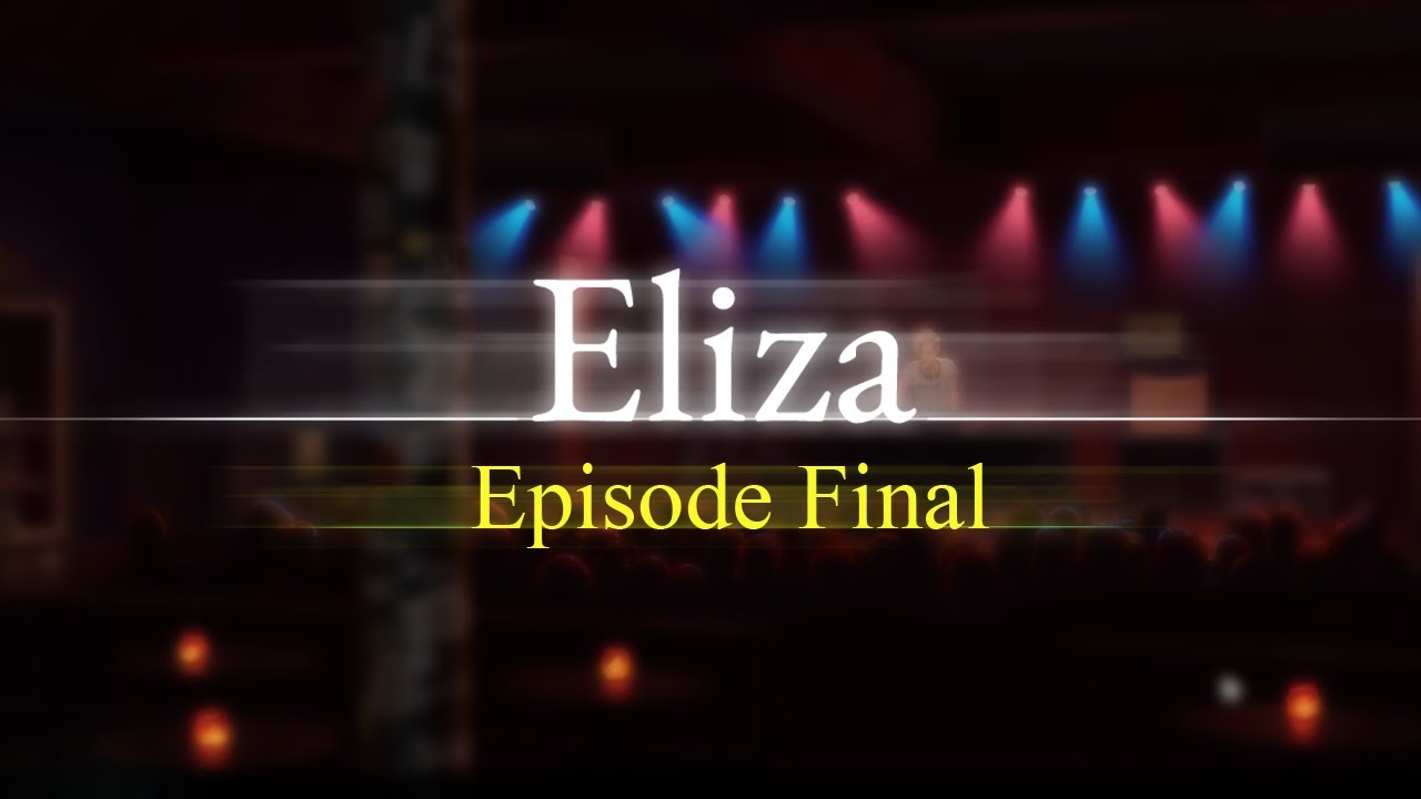 Eliza Playthrough - Episode Finale (Happy Ending) - YouTube