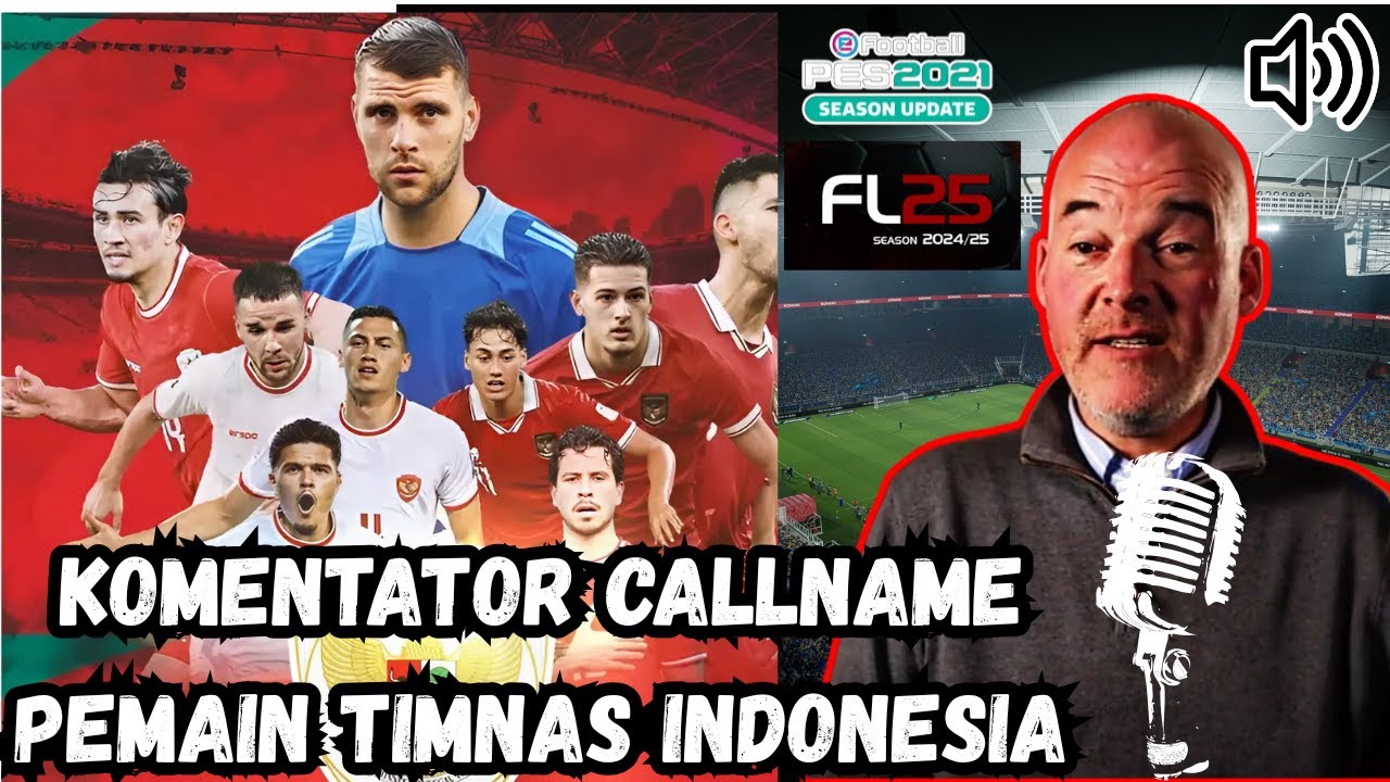 TUTORIAL INSTALL KOMENTATOR CALLNAME PEMAIN TIMNAS INDONESIA 🔥 FOOTBALL ...