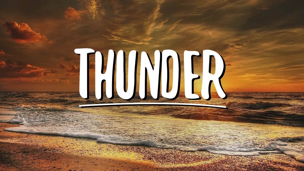 Imagine Dragons - Thunder (Lyrics) - YouTube