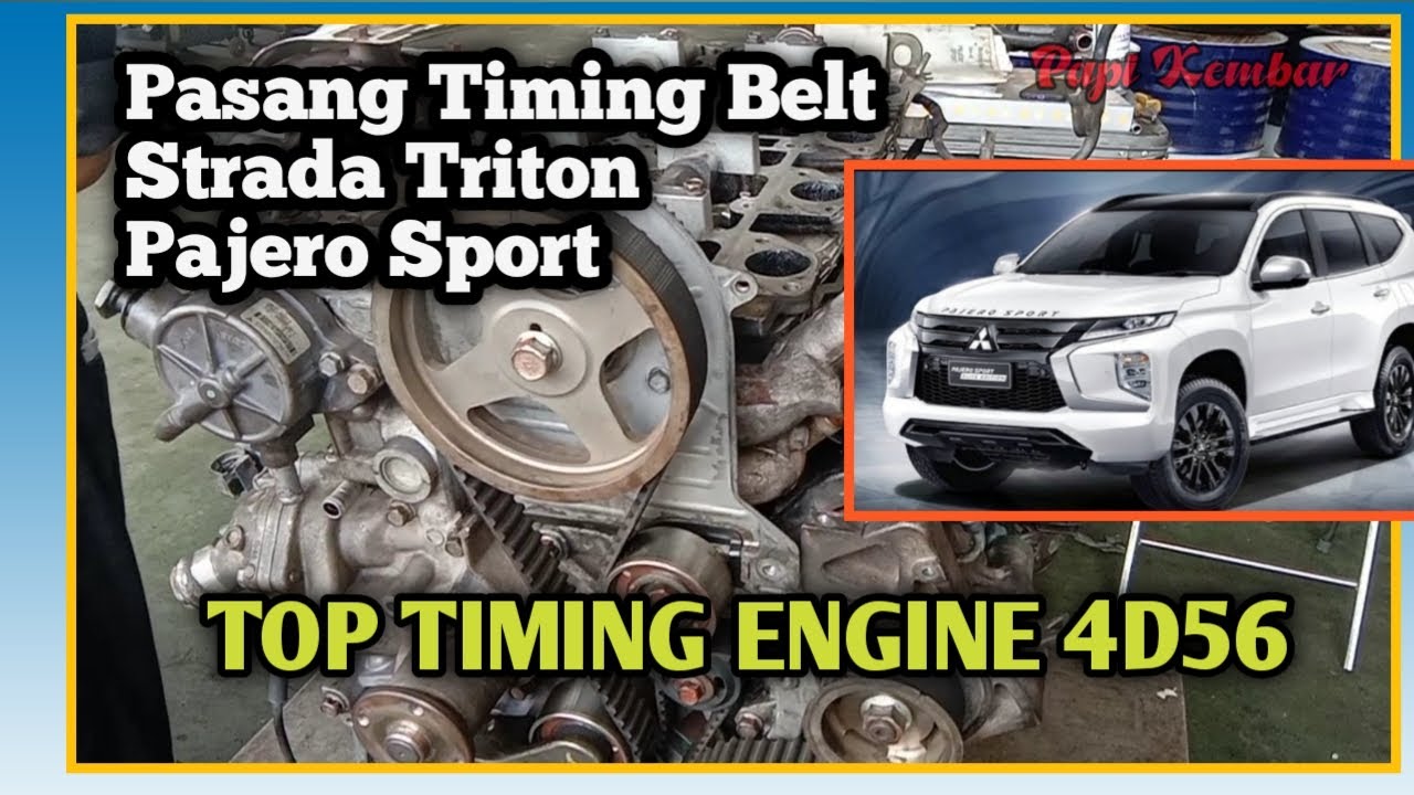 TOP TIMING MARK ENGINE 4D56 & PASANG TIMING BELT - YouTube