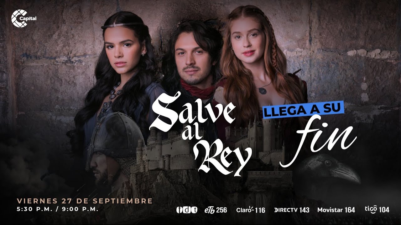 ¡No te pierdas el gran final de Salve al Rey por Canal Capital - YouTube
