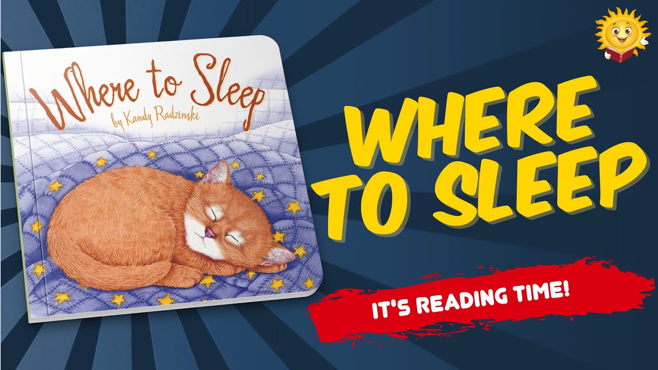 Where To Sleep | Reading Books for Kids - YouTube