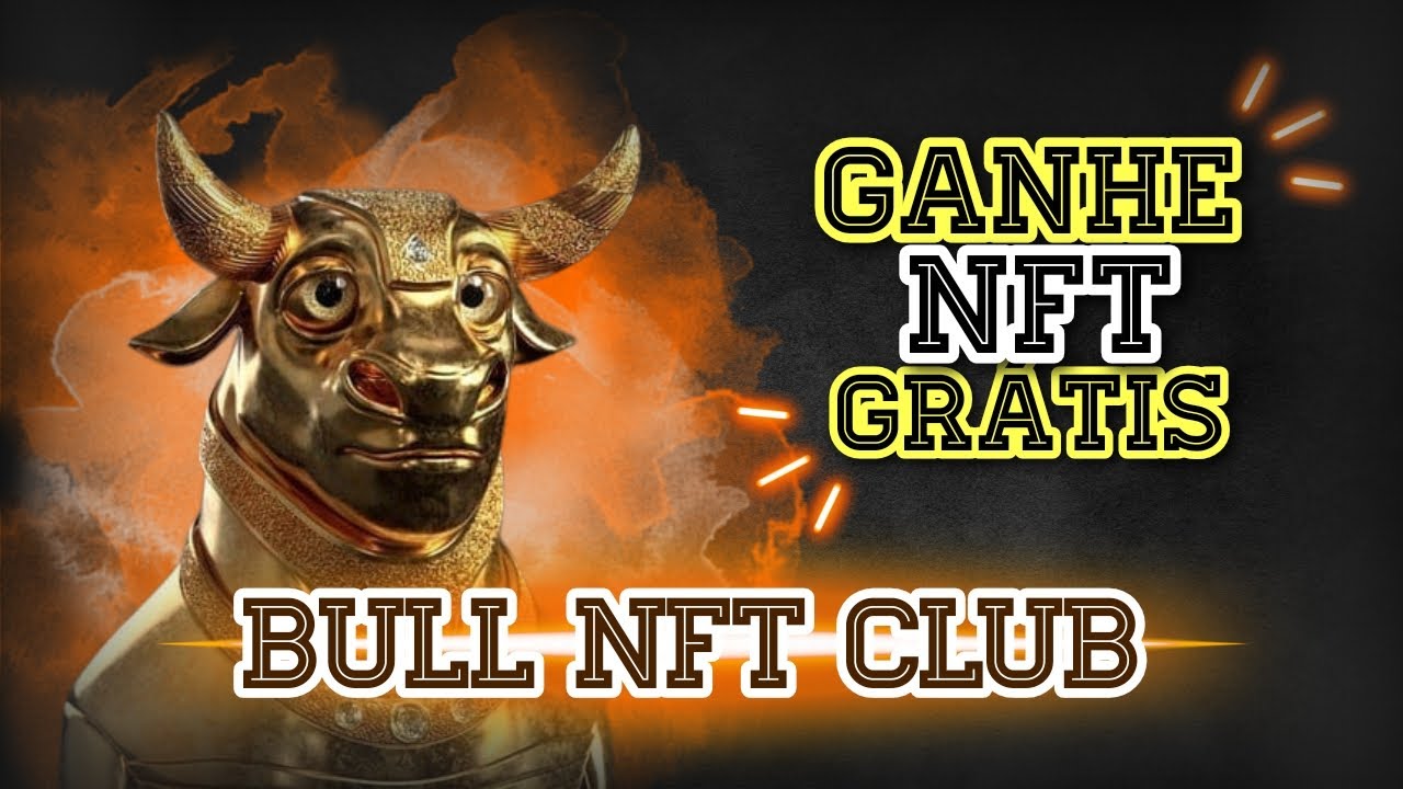 Bull NFT Club Ganhe Gratis Uma NFT de 16 Dolares - YouTube
