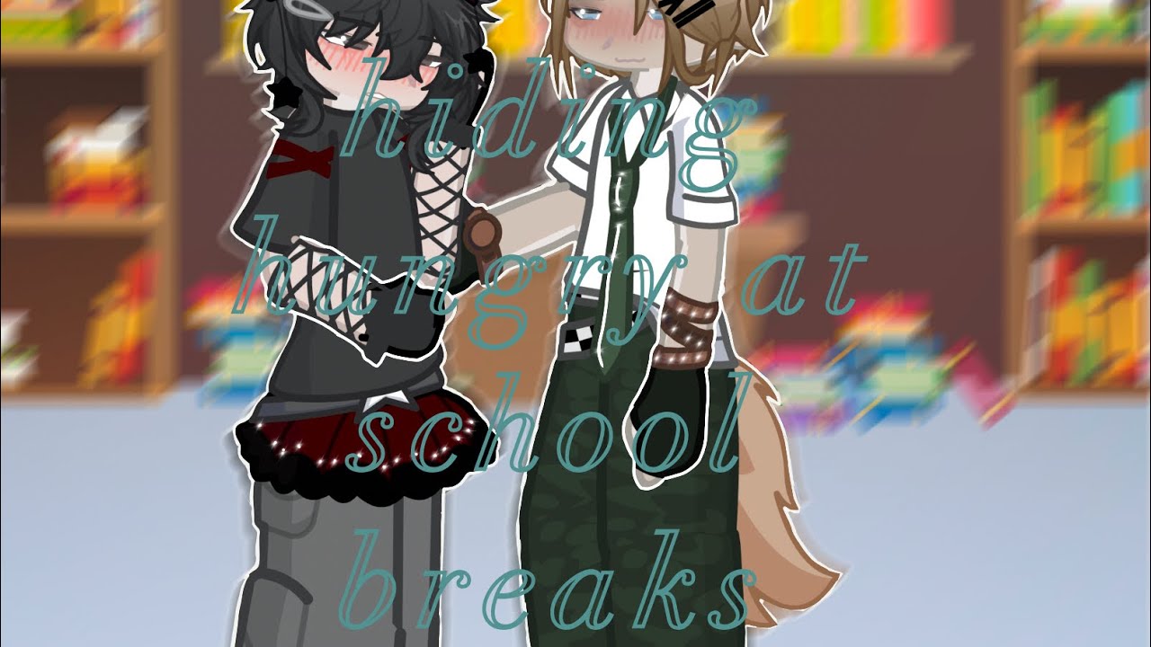 Hiding hungry at school breaks. #gachalife (hunger) (stomach growling ...