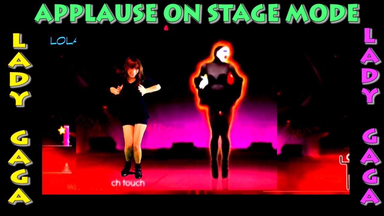 JUST DANCE 2014-APPLAUSE ON STAGE MODE (ALTERNATE VERSION) LADY GAGA ...
