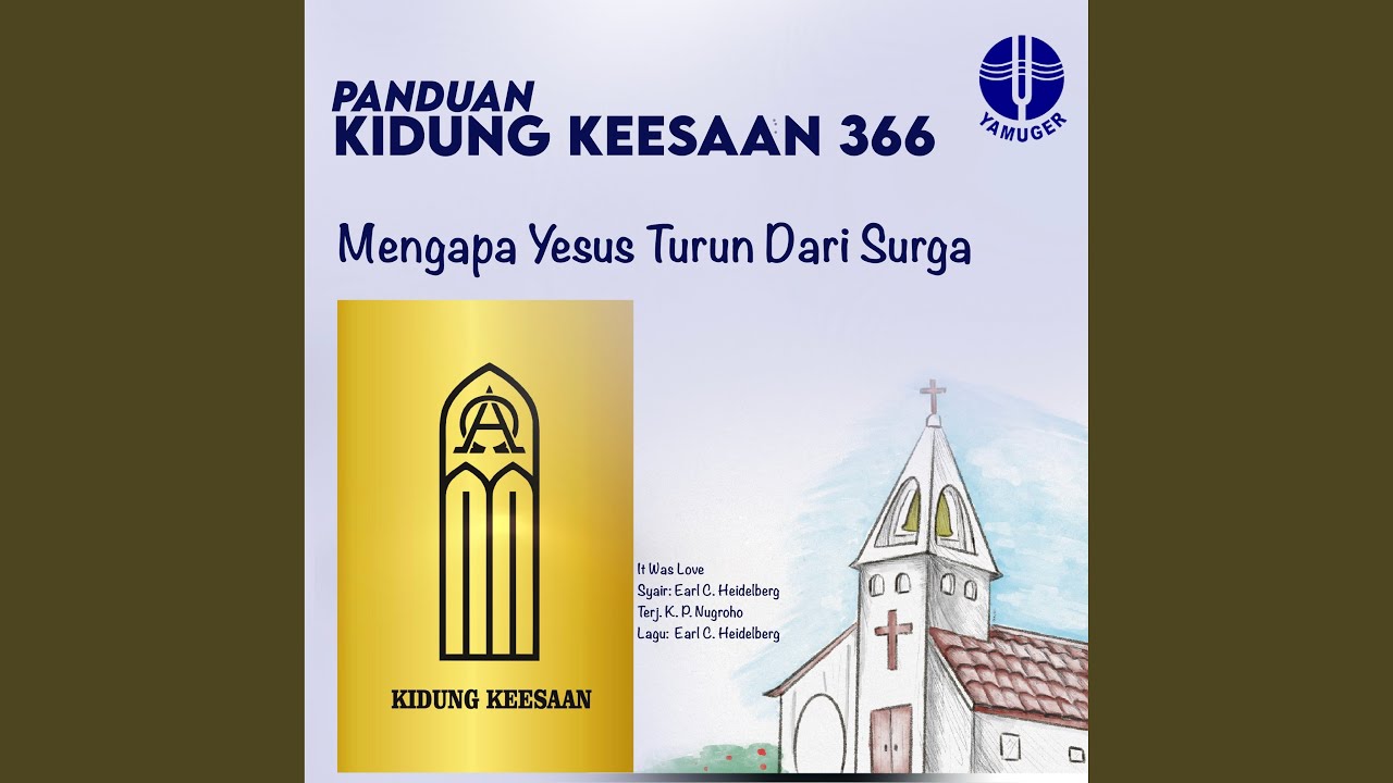 Svara Yamuger - Mengapa Yesus Turun Dari Surga (Panduan Kidung Keesaan 366) Acordes - Chordify
