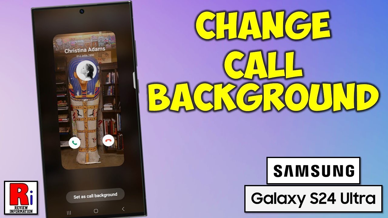 How to Change Call Background on Samsung Galaxy S24 Ultra - YouTube