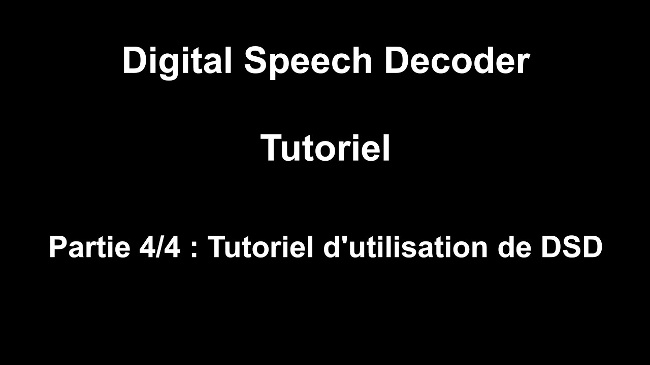 Tutoriel DSD - Partie 4/4 - Tutoriel d'utilisation de DSD - YouTube