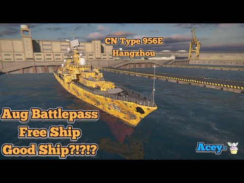 Modern Warship - CN Type 956E Hangzhou | Aug Free Ship | PC | MW 2023 ...