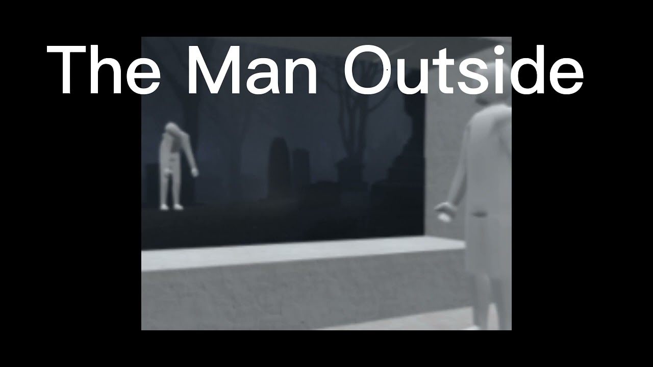 The Man Outside - TheSonicRainbowFriend - YouTube