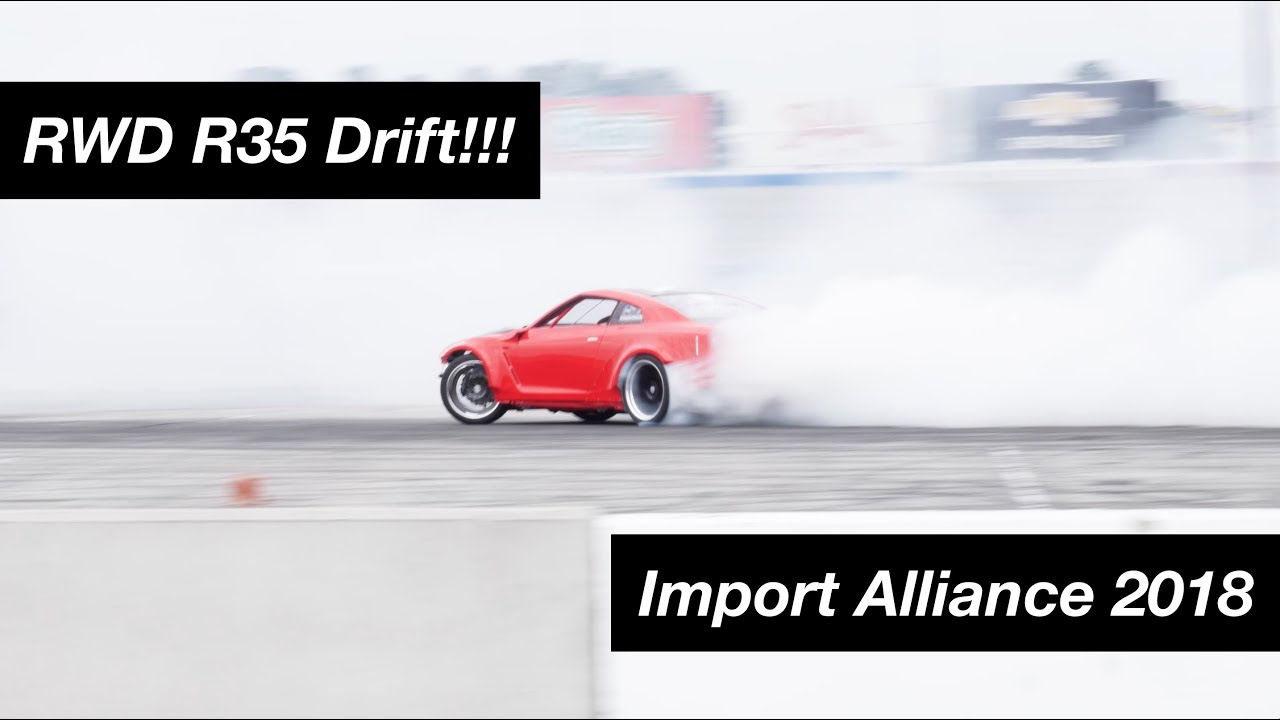 RWD R35 GTR Drifting at Import Alliance 2018 // Alex Thompson - YouTube