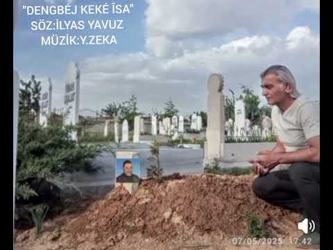 DENGBÉJ KEKÉ ÎSA 