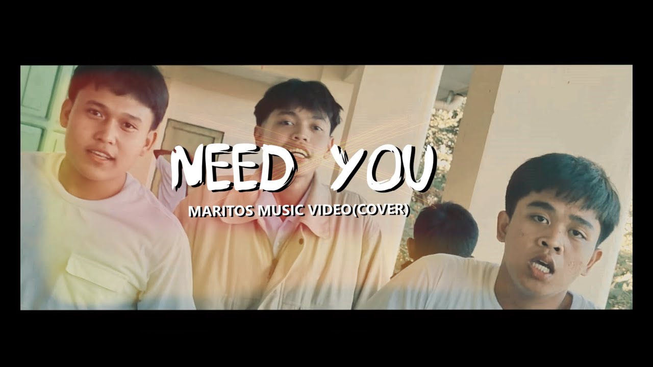 NEED YOU MUSIC VIDEO (X BATTALION x MARITOS) - YouTube
