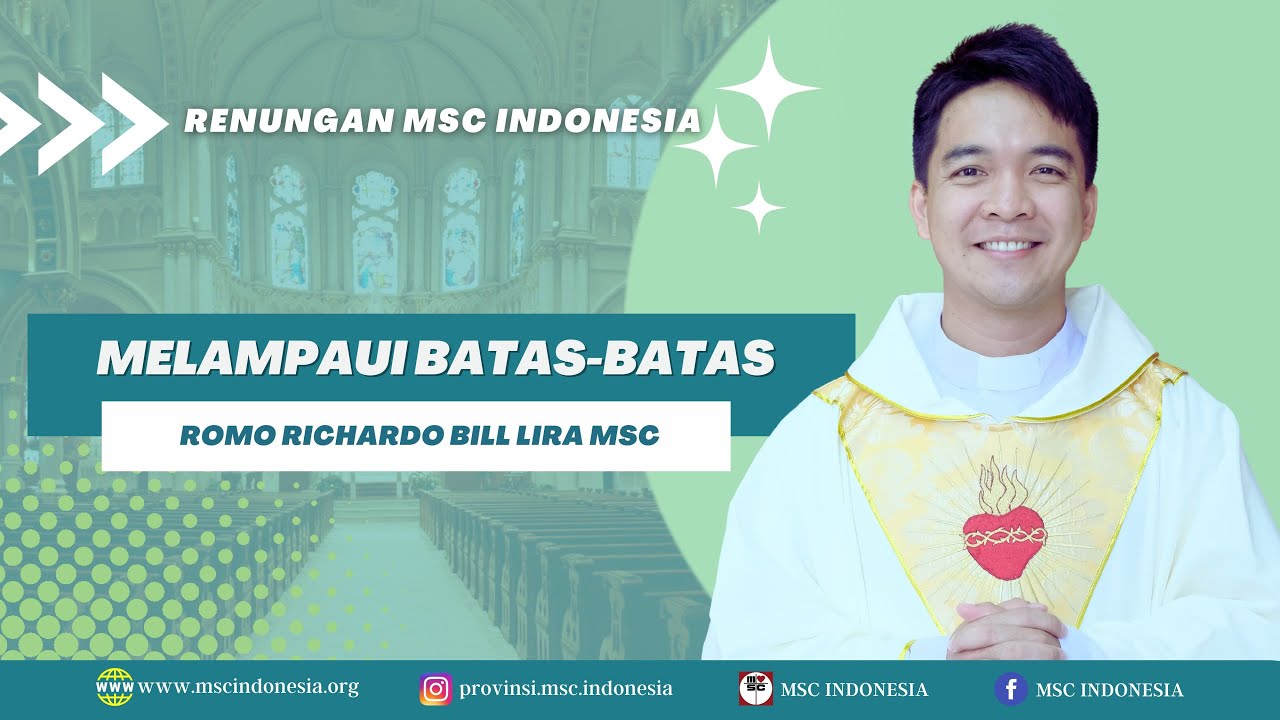 RENUNGAN HARIAN KATOLIK | MELAMPAUI BATAS-BATAS | ROMO RICHARDO BILL LIRA MSC | 19 JUNI 2023 ...