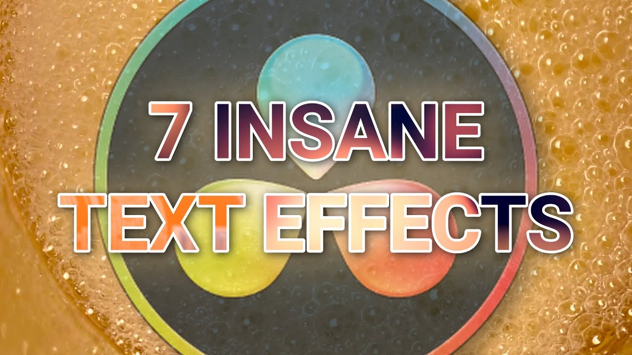7 INSANE Text Effects in DaVinci Resolve - YouTube