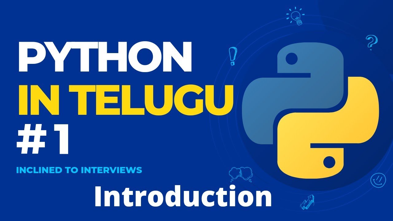 Python Introduction Python Series 01 Python In Telugu Inclined To 7716