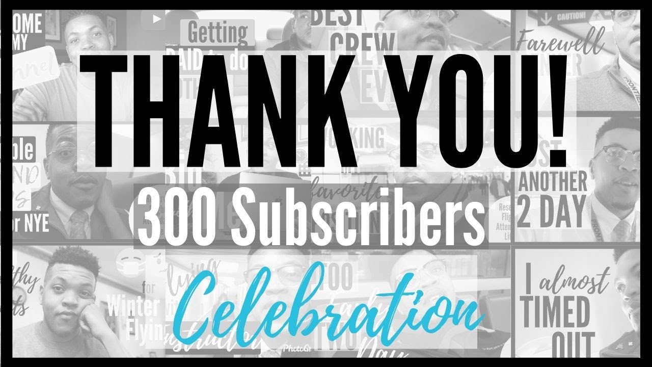 THANK YOU! | 300 SUBSCRIBERS || FlyWithAGuy - YouTube
