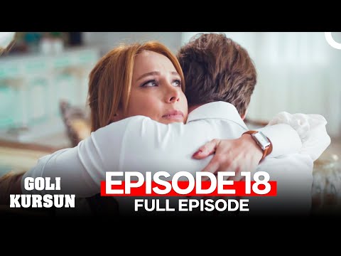 Goli - Kurşun Episode 18 (Urdu Dubbed)