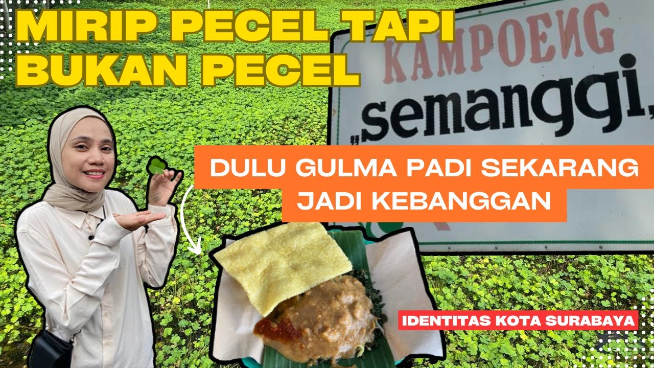 SEMANGGI SUROBOYO || KULINER IDENTITAS KOTA SURABAYA - YouTube