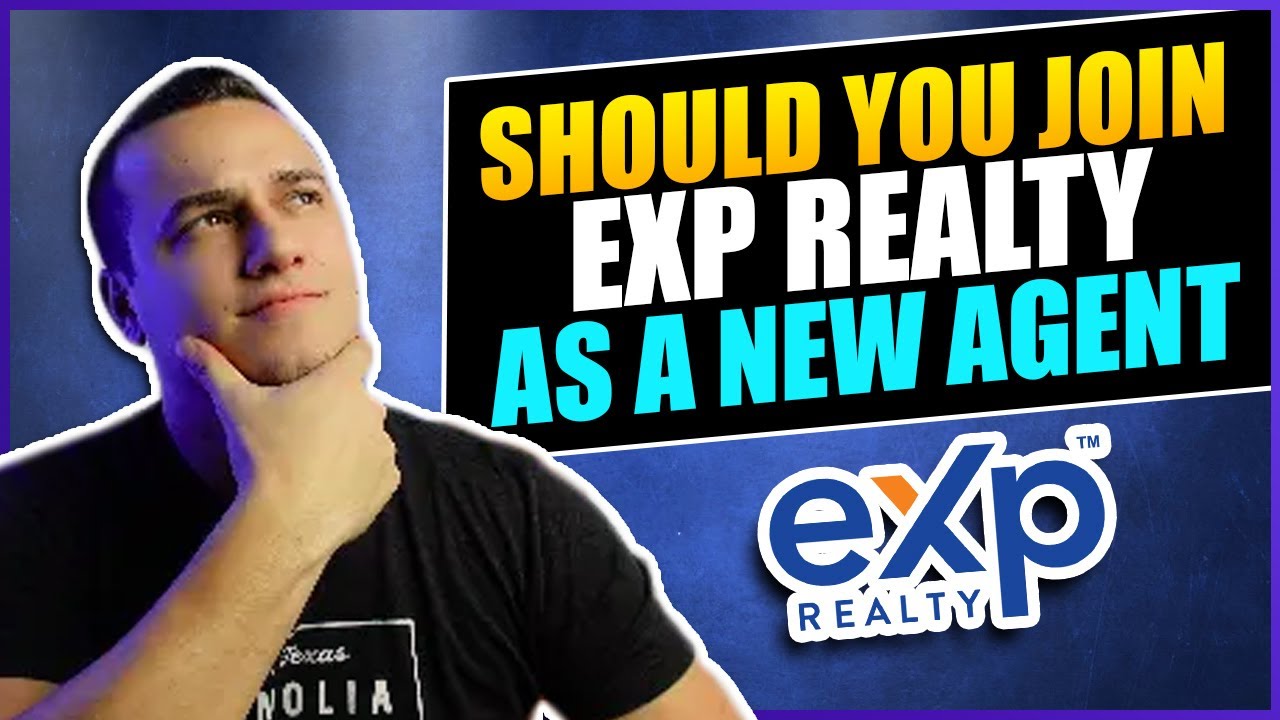 Should You Join eXp As a New Agent? 🤔 - YouTube