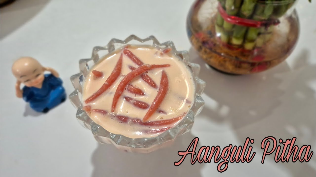 Anguli pitha ll আঙুলি পিঠা ll #ASSAMESE DESSERT # traditional assamese ...