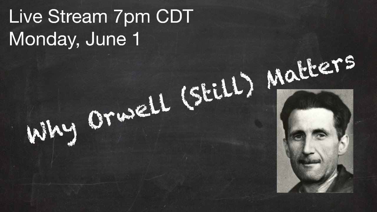 Why Orwell (Still) Matters | All Language is Political - YouTube