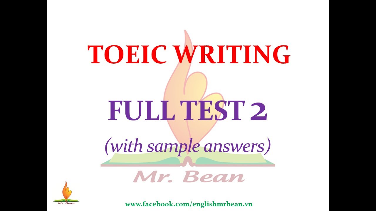 TOEIC Writing FULL TEST 2 with Sample Answers YouTube toeic-writing-full-test-2-with-sample-answers-youtube
