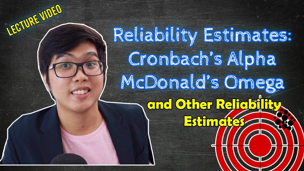 PSYCH ASSESS Lecture RELIABILITY Estimates Cronbach s Alpha psych-assess-lecture-reliability-estimates-cronbach-s-alpha