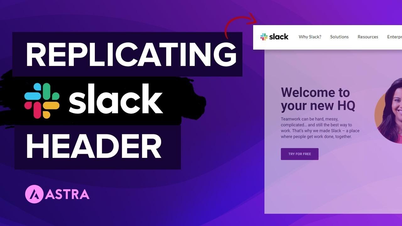 [Sneak Peek] Astra Header Builder | Designing the Slack Website Header ...
