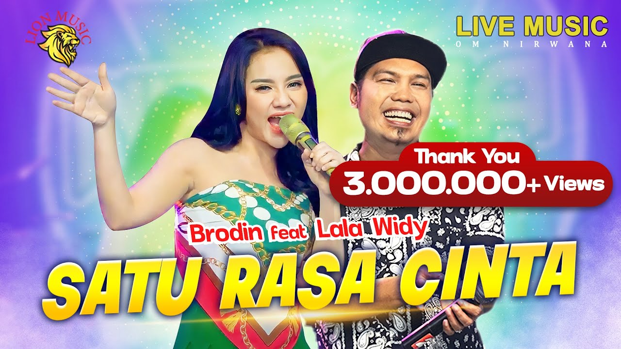 Brodin feat Lala Widy - Satu Rasa Cinta | OM Nirwana (Official Music Video LION MUSIC) - YouTube