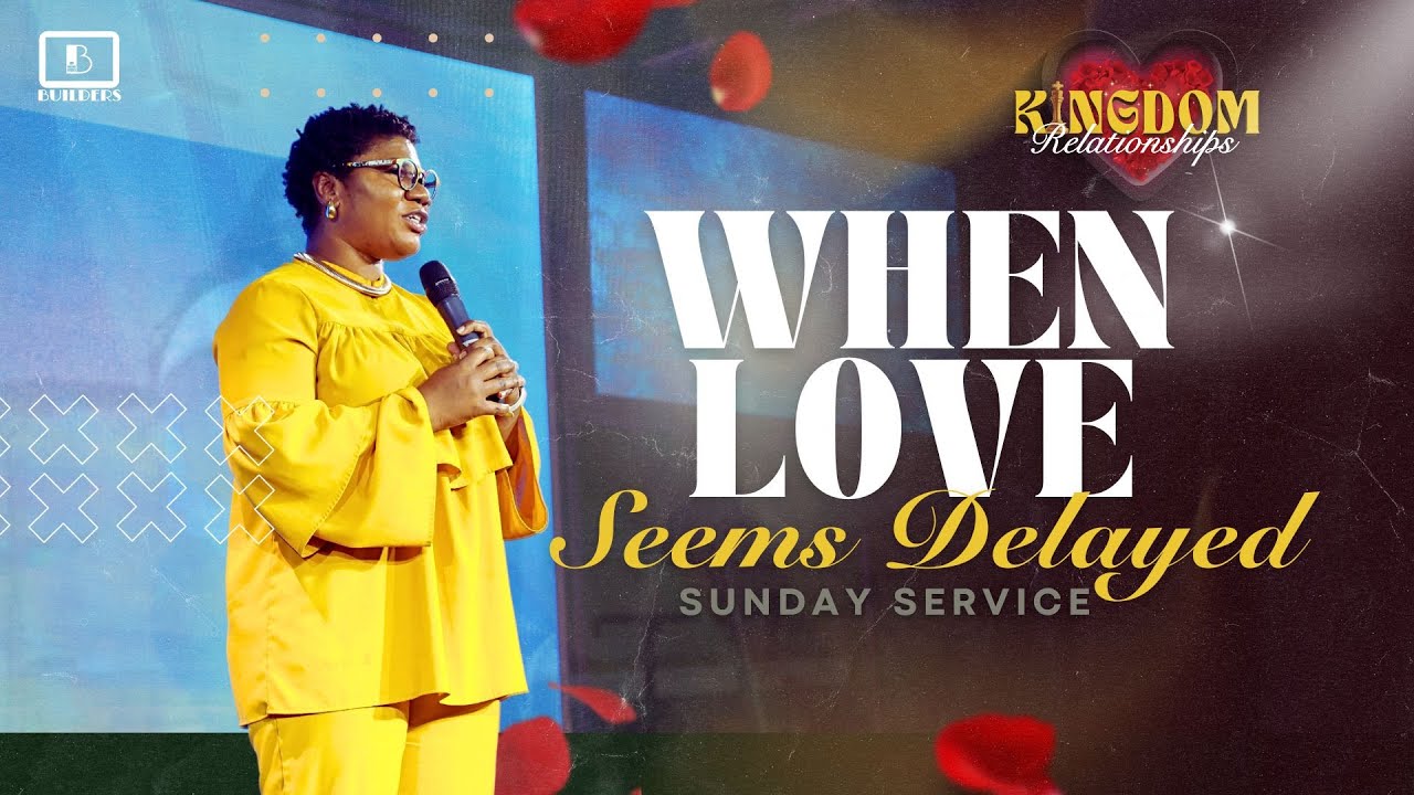 When Love Seems Delayed | Kingdom Relationship Series - YouTube