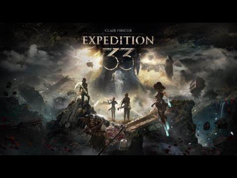 EXPEDITION 33 GAMEPLAY #1 - YouTube