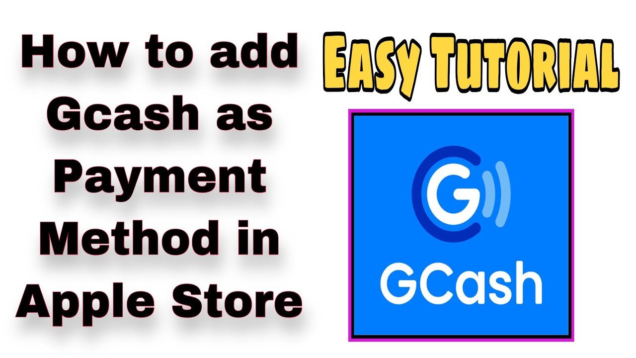 How To Add Gcash As Payment Method In Apple Store YouTube how-to-add-gcash-as-payment-method-in-apple-store-youtube