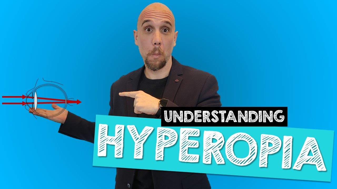 Modern Optician Training: Understanding Hyperopia - YouTube