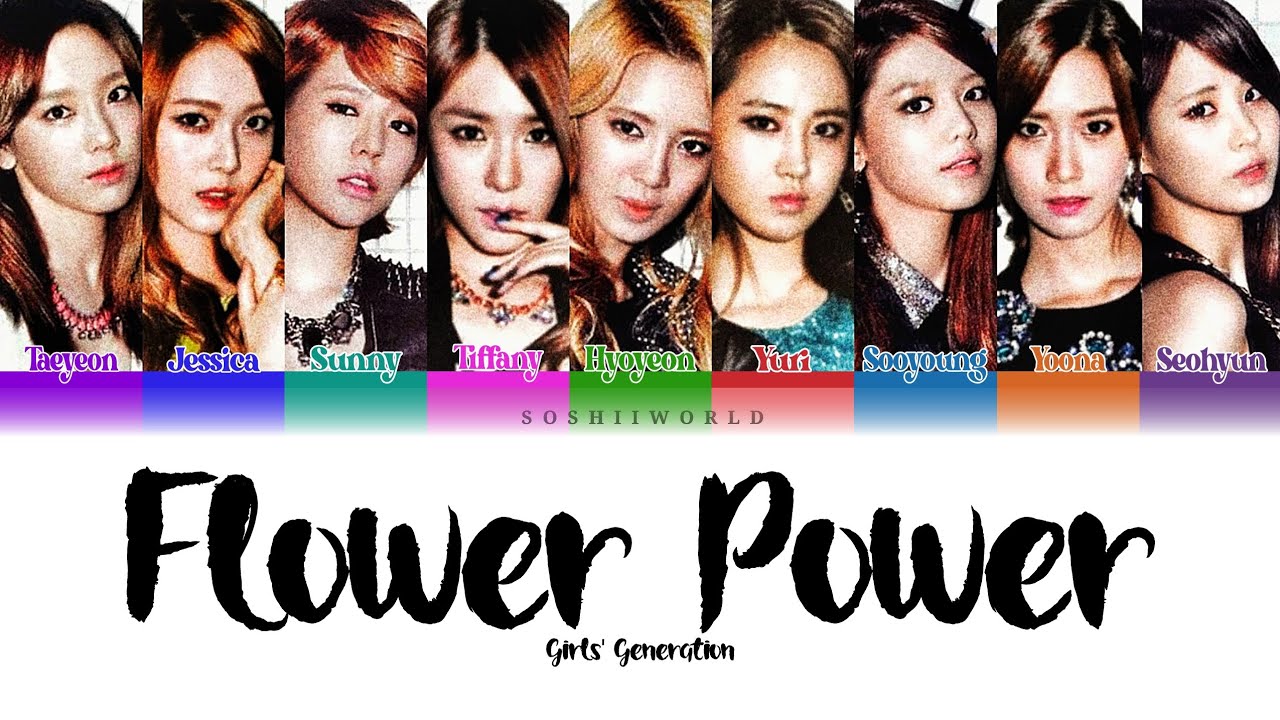 Girls’ Generation (少女時代) – FLOWER POWER (Lyric) - YouTube