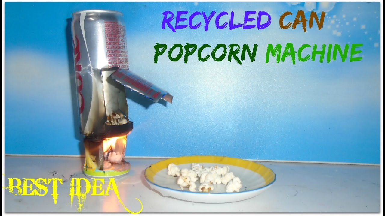 How to Make a MIni Recycled Can Popcorn Machine - Best Idea - YouTube