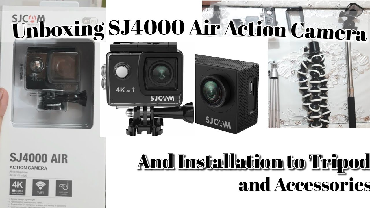 Unboxing SJ4000 Air Action Camera and Installation to Tripod and ...