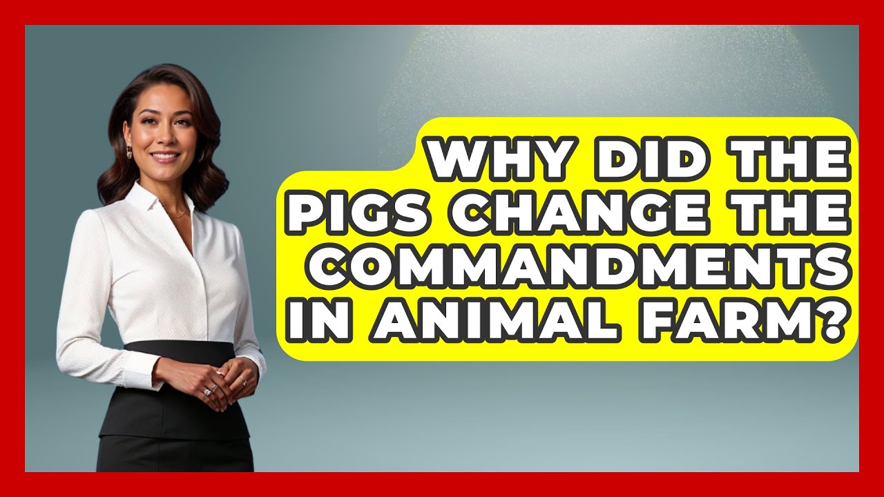 Why Did The Pigs Change The Commandments In Animal Farm? - Fictional ...