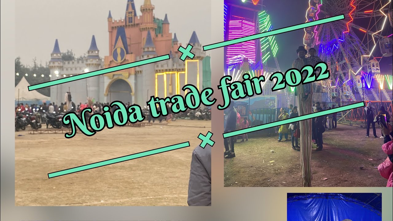 Noida trade fair 2022 | Noida Stadium Mela Noida Christmas and New Year ...