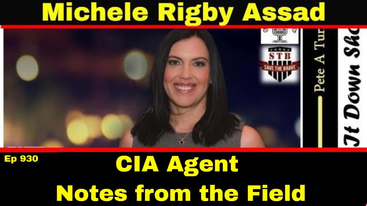 Michele Rigby Assad - CIA Agents, Notes from the Field - YouTube