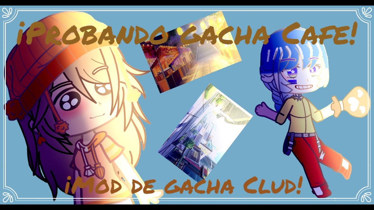 Probando gacha café mob de gacha club - YouTube