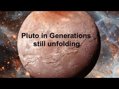 PLUTO IN GENERATIONS STILL UNFOLDING - YouTube