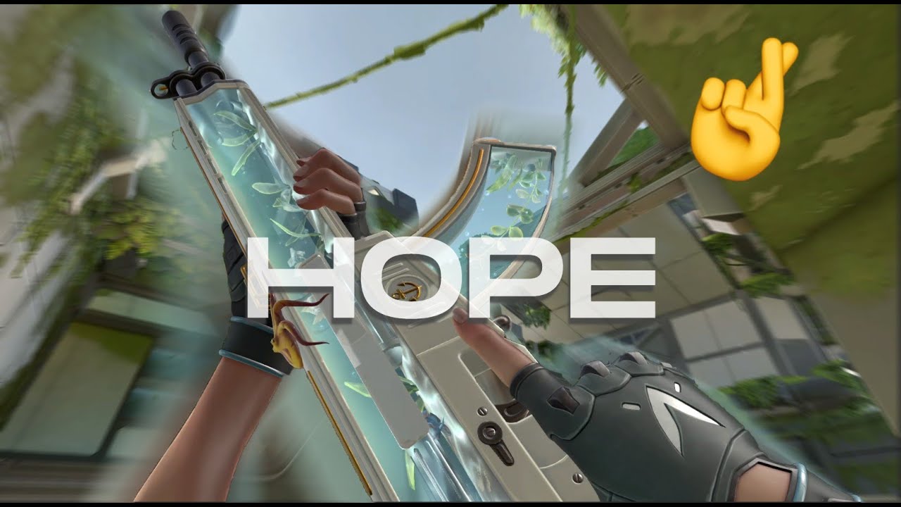 Hope🤞 (Valorant Montage) - YouTube