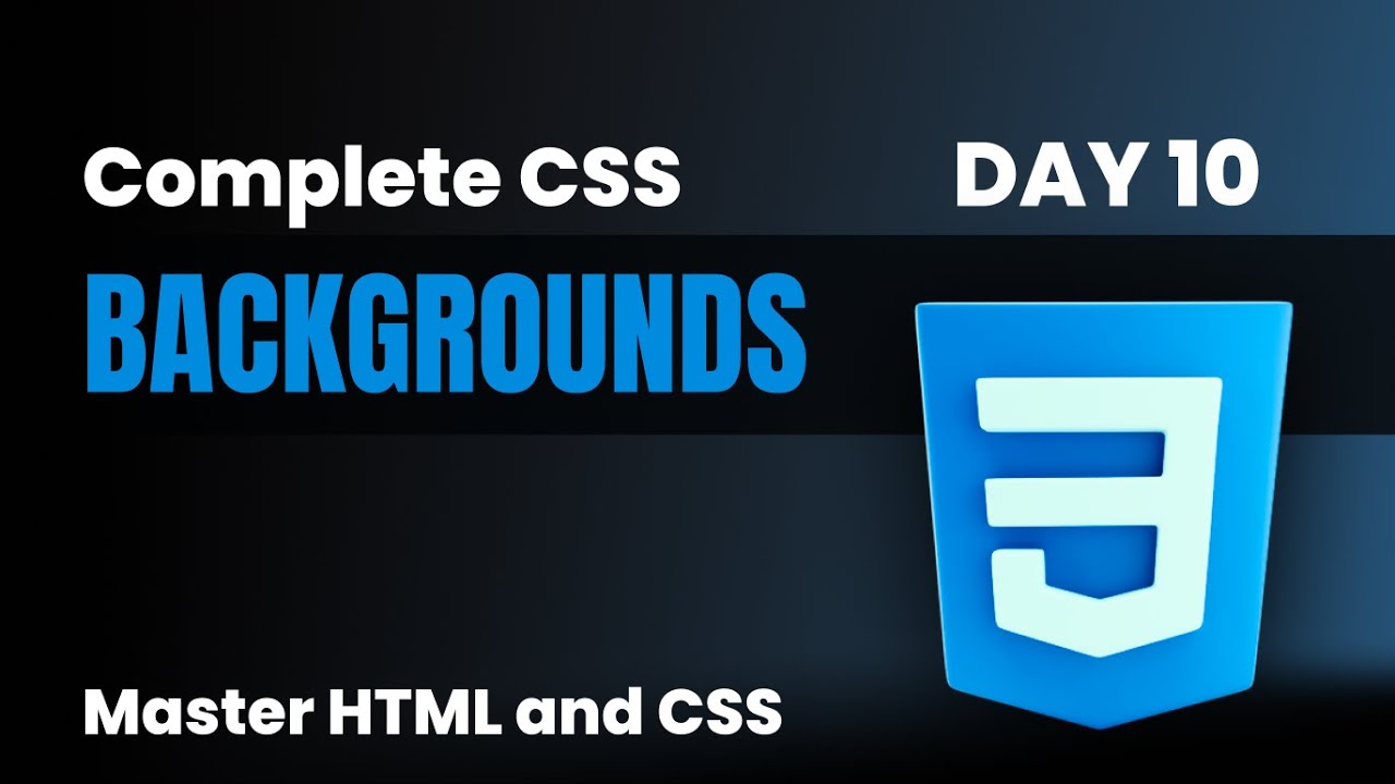 Complete Css Background Tutorial 🎉 Background Color Image Size Position Property Htmlcss 6498