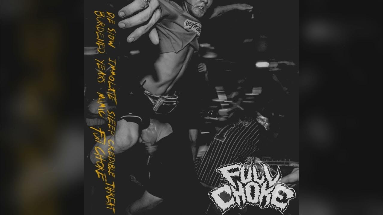 Full Choke - Full Choke (2024) (Full Album) - YouTube