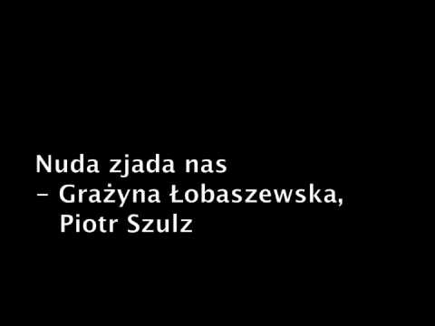 Nuda zjada nas - Aleksander Maliszewski (Grażyna Łobaszewska i Piotr ...