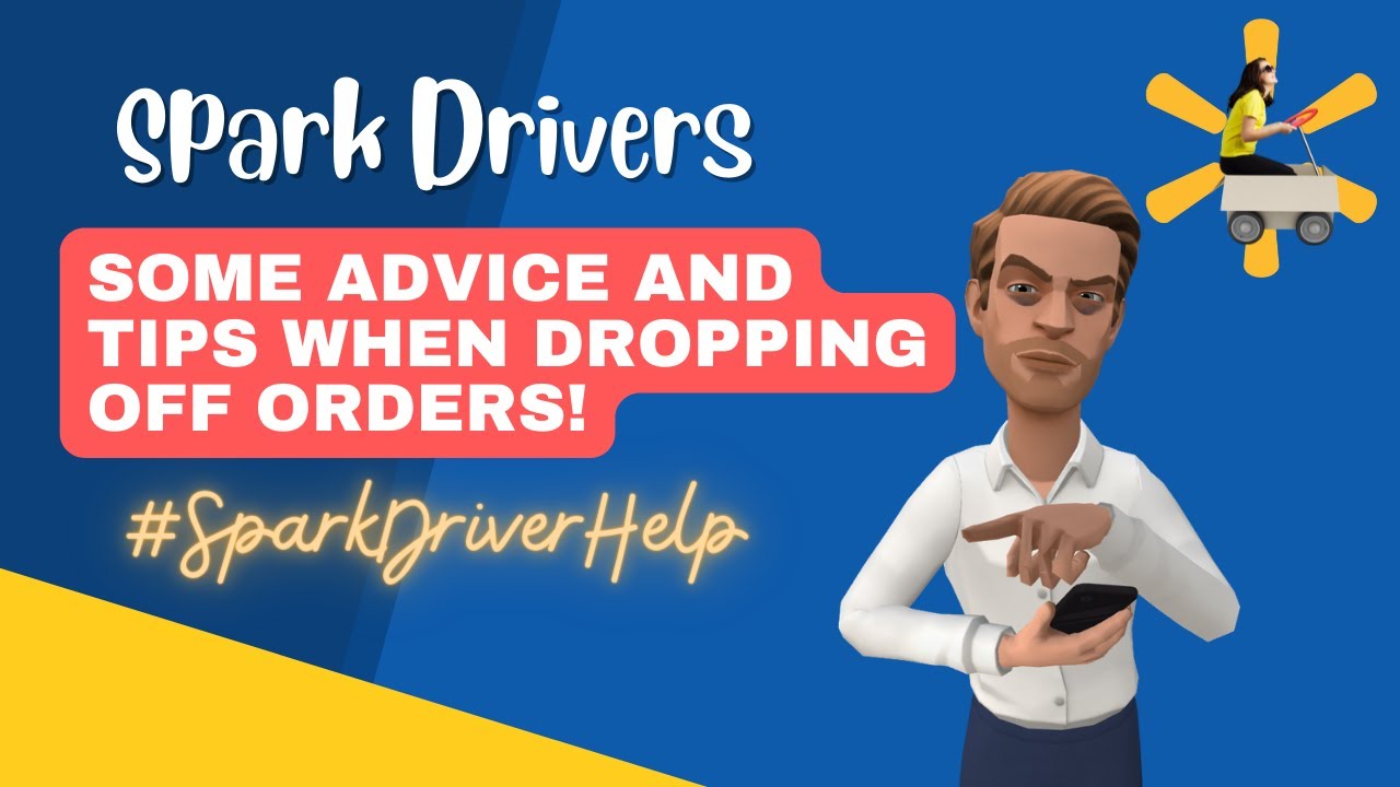 Spark Drivers - Some advice and tips when dropping off orders! # ...