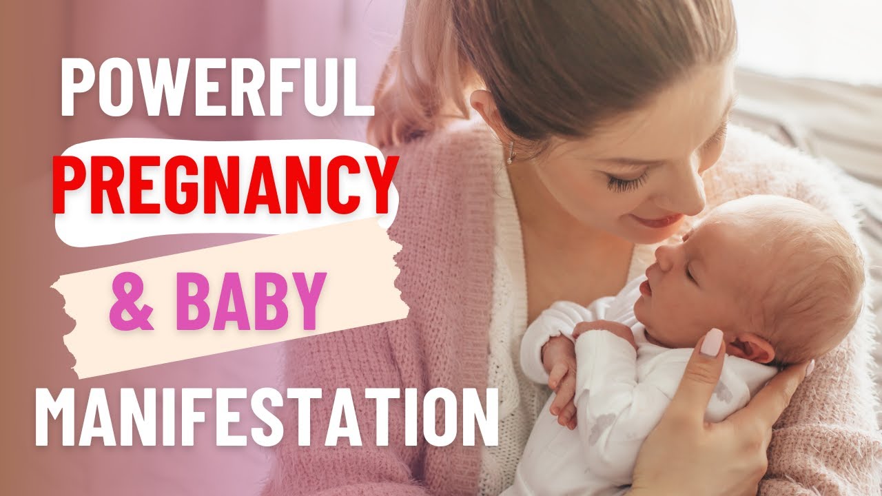 MANIFEST A BABY - Law of Attraction, get pregnant fast, fertility ...
