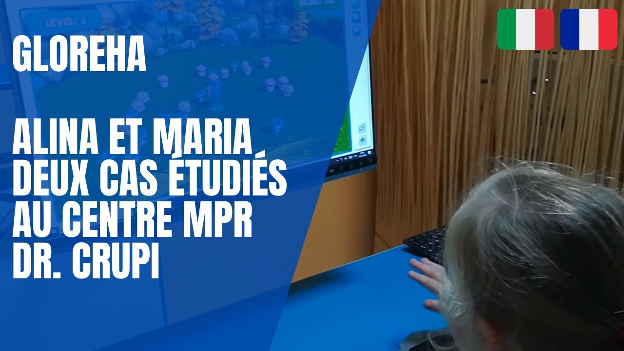 Gloreha - Alina et Maria deux cas étudiés au Centre MPR Dr. Crupi - YouTube